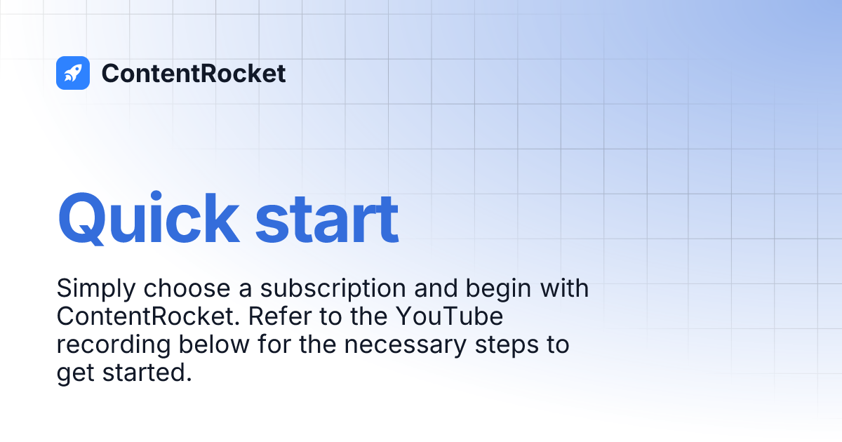 Quick start | ContentRocket